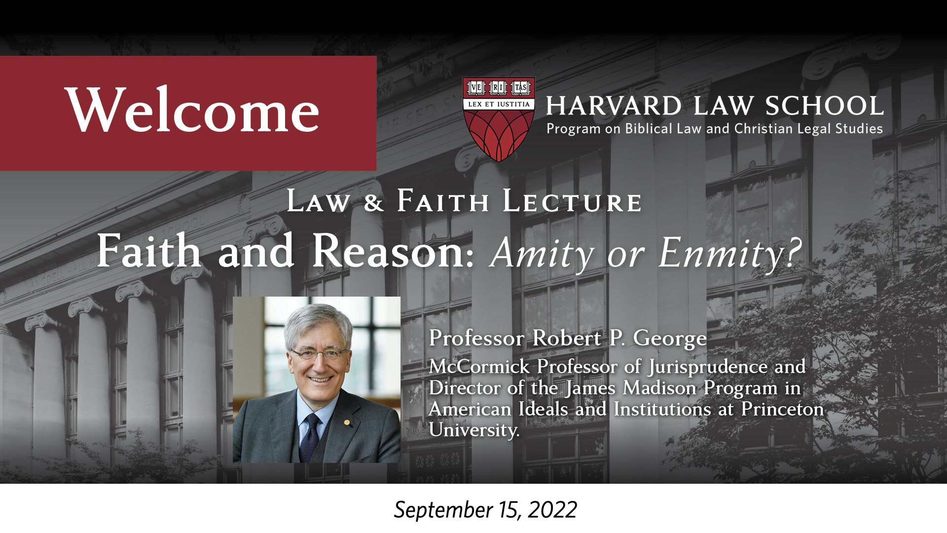Law & Faith Lecture—Faith and Reason: Amity or Enmity? (Replay ...
